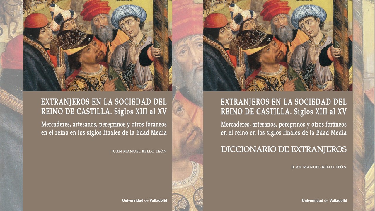 Nueva publicación: "Extranjeros en la sociedad del Reino de Castilla ...